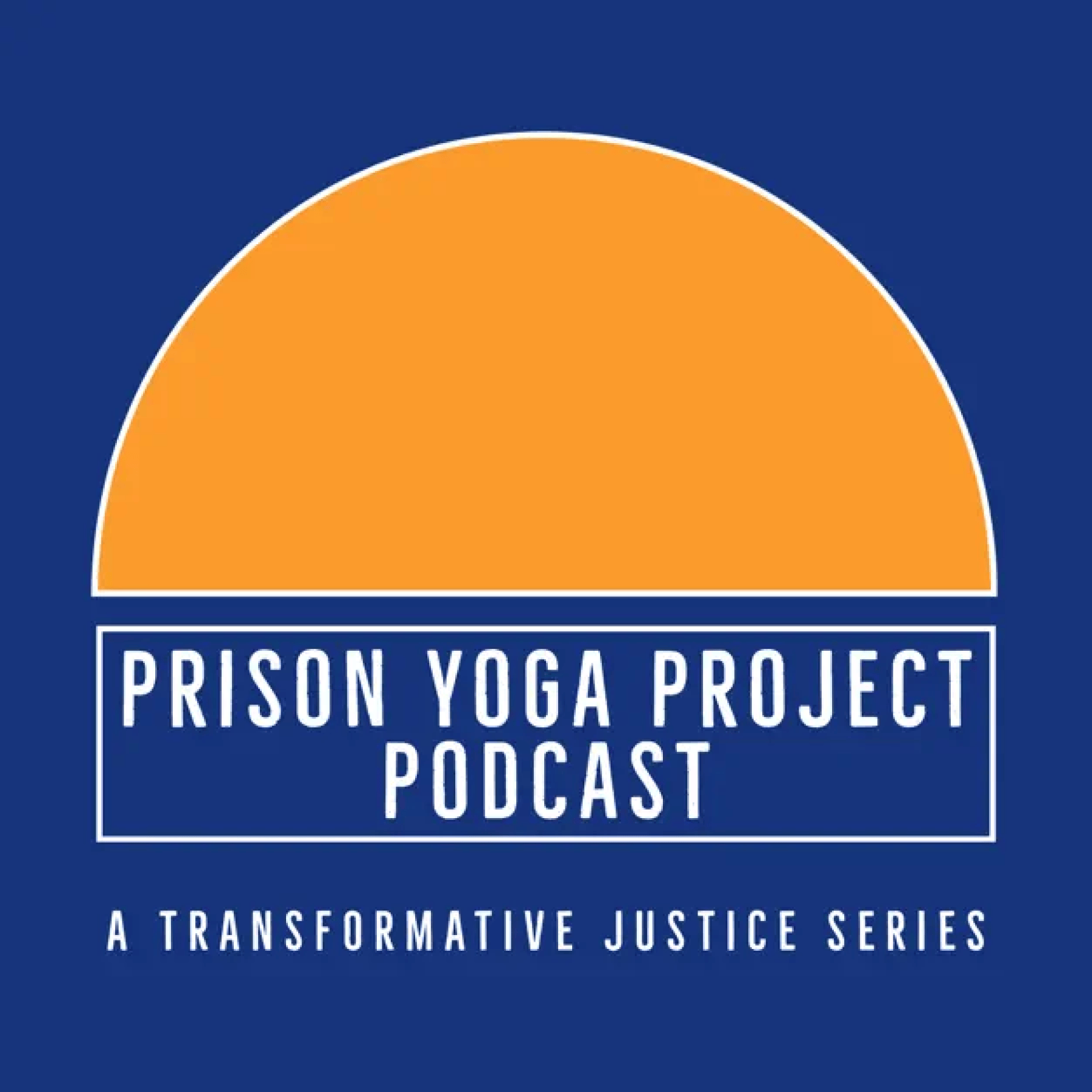 Listen to the PYP Yoga Podcast | Prison Yoga Project